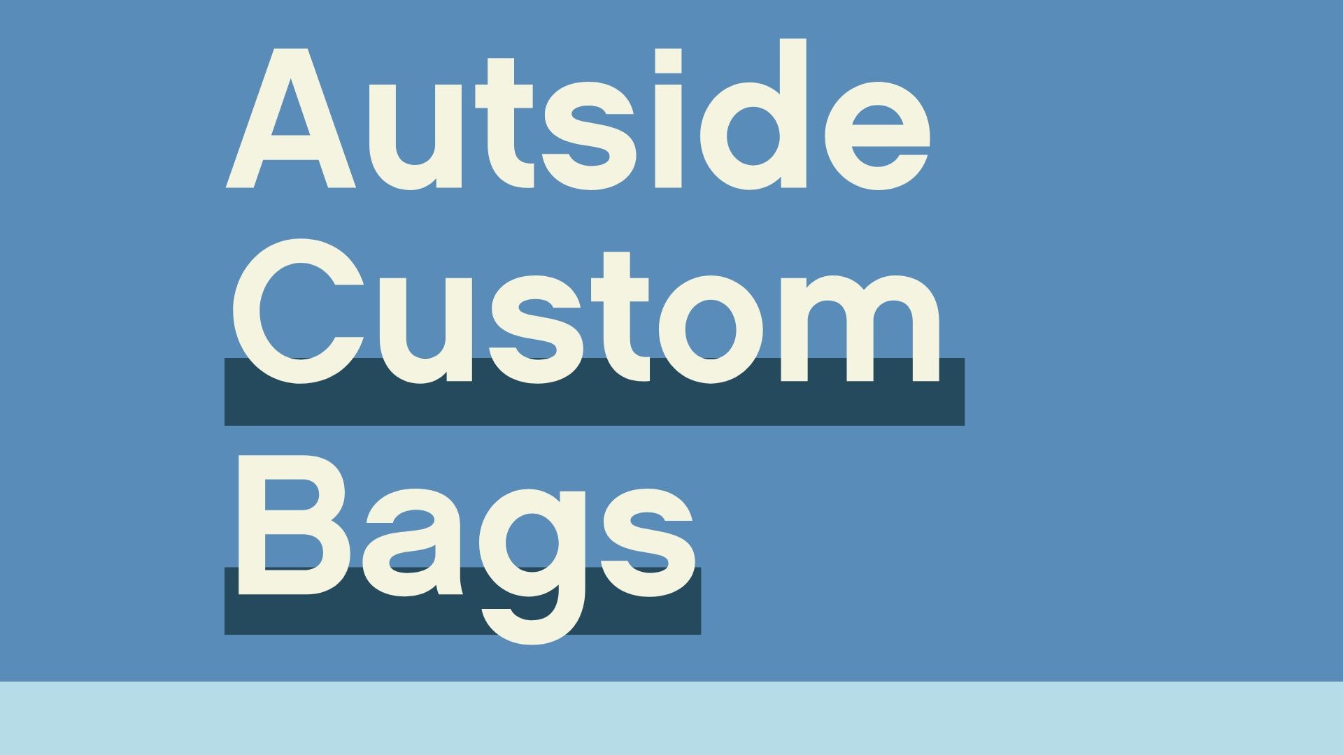 About Autside Custom Bags